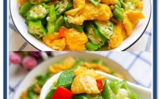 秋葵炒鸡蛋怎么做_秋葵炒鸡蛋需要焯水吗