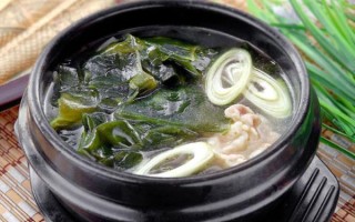 韩国海带汤的做法_海带汤的功效与作用