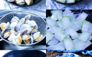蛤蜊冬瓜汤怎么做_蛤蜊冬瓜汤的功效