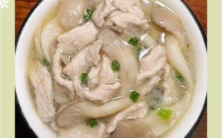 平菇肉片汤怎么做_平菇肉片汤的做法窍门