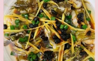 豆豉蒸鱼怎么做_豆豉蒸鱼用哪种鱼最好